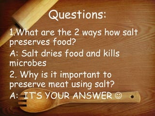 Salting method (6 pasay city b6,b13,g8,g13) | PPT