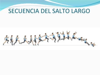 Salto largo | PPT