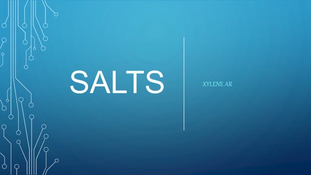 Salts | PPTX | Chemistry | Science