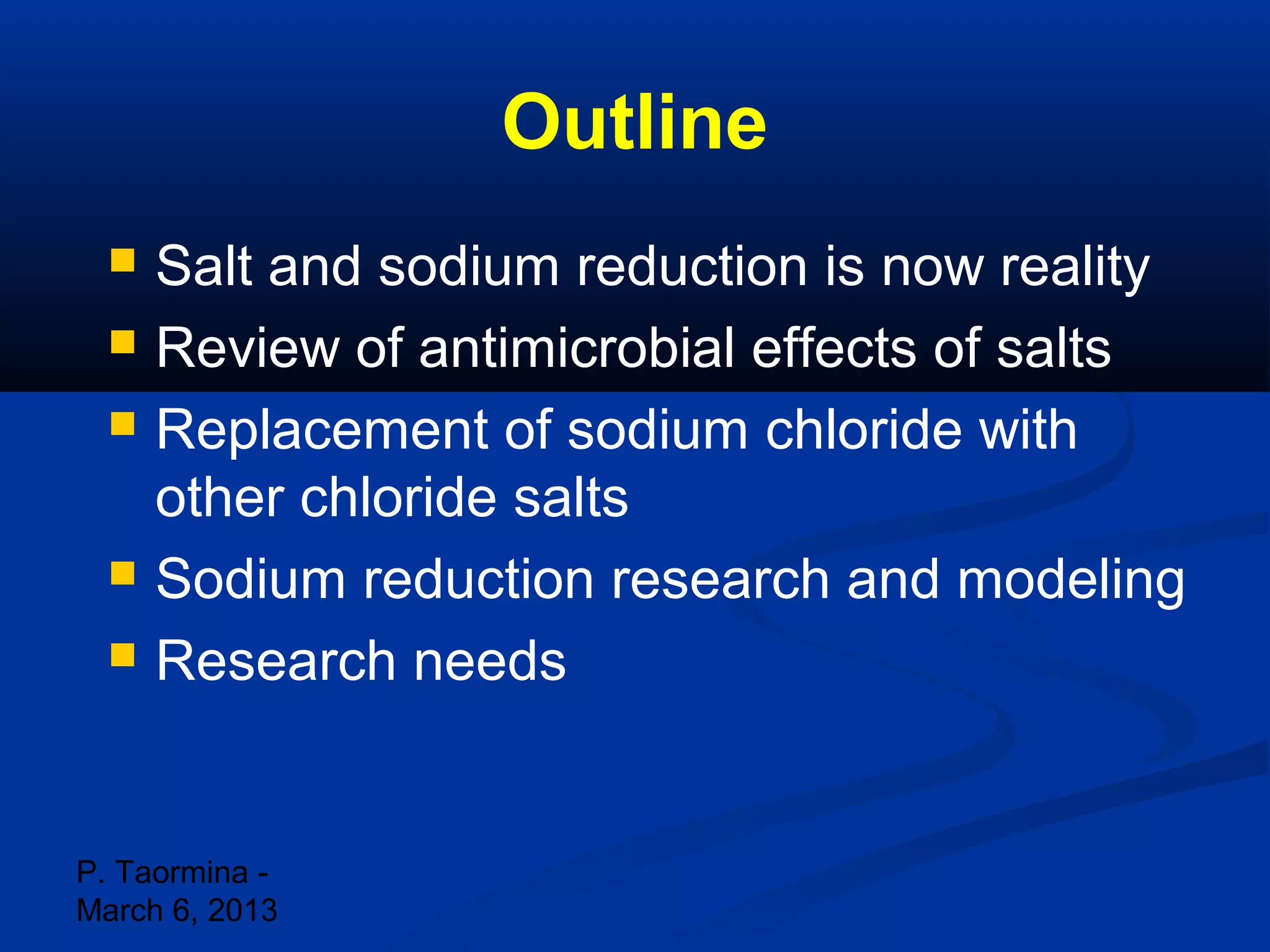 Salt, Sodium Reduction, and Food Safety | PPT