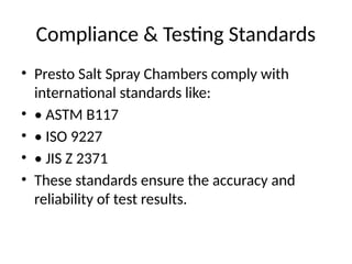 Enhancing Corrosion Testing with the Presto Salt Spray Chamber | PPT