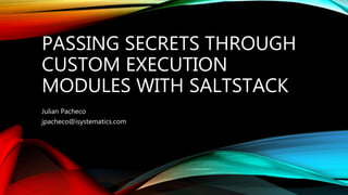 Writing Custom Saltstack Execution Modules | PPT