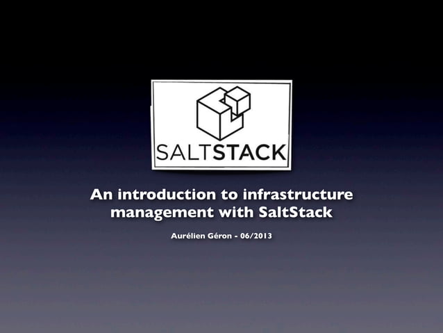 A user's perspective on SaltStack and other configuration management ...