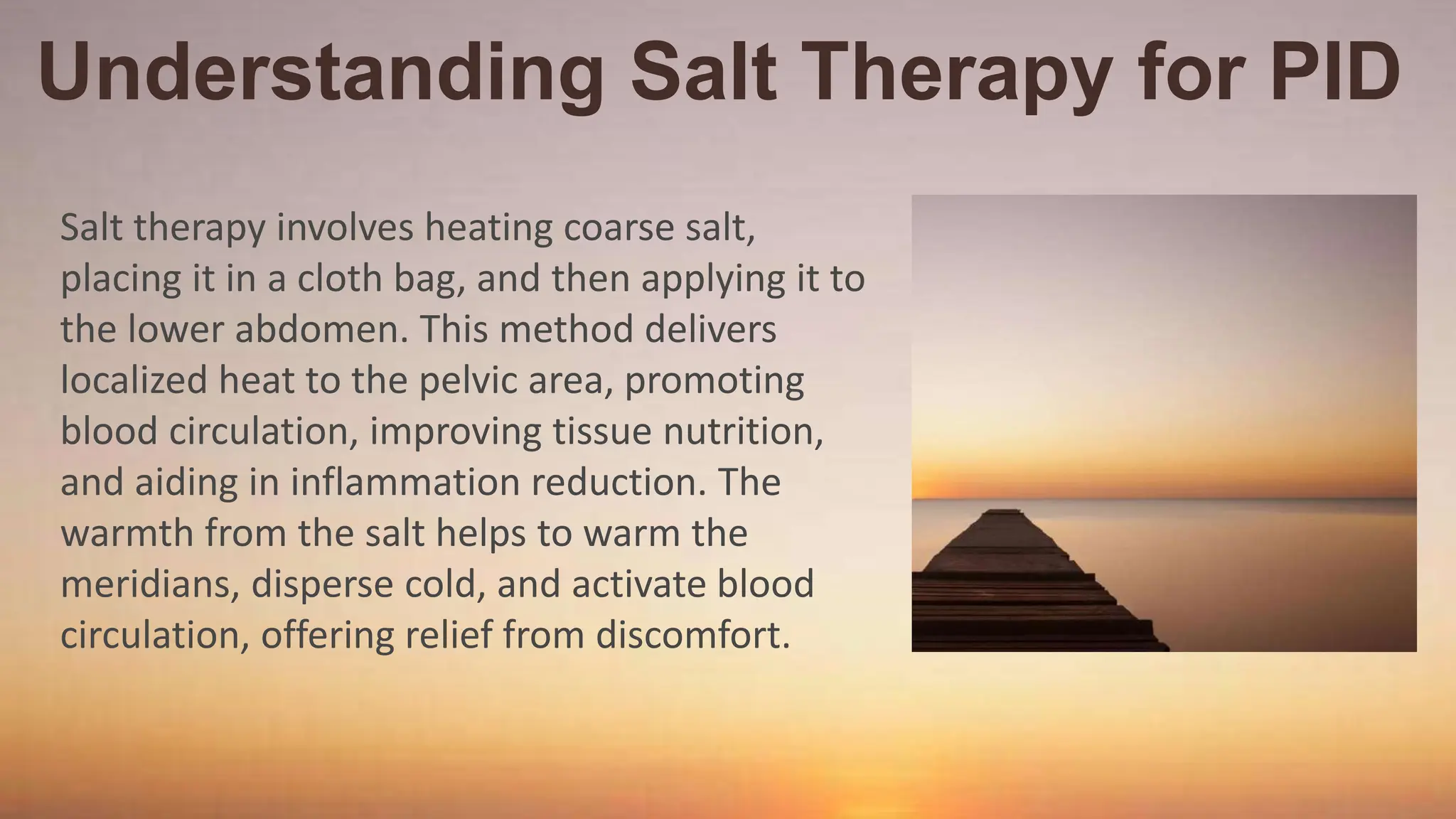Salt Therapy for PID- A Complementary Approach to Pain Management.pptx