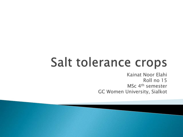 Salt tolerance crops | PPTX | Agriculture | Industries
