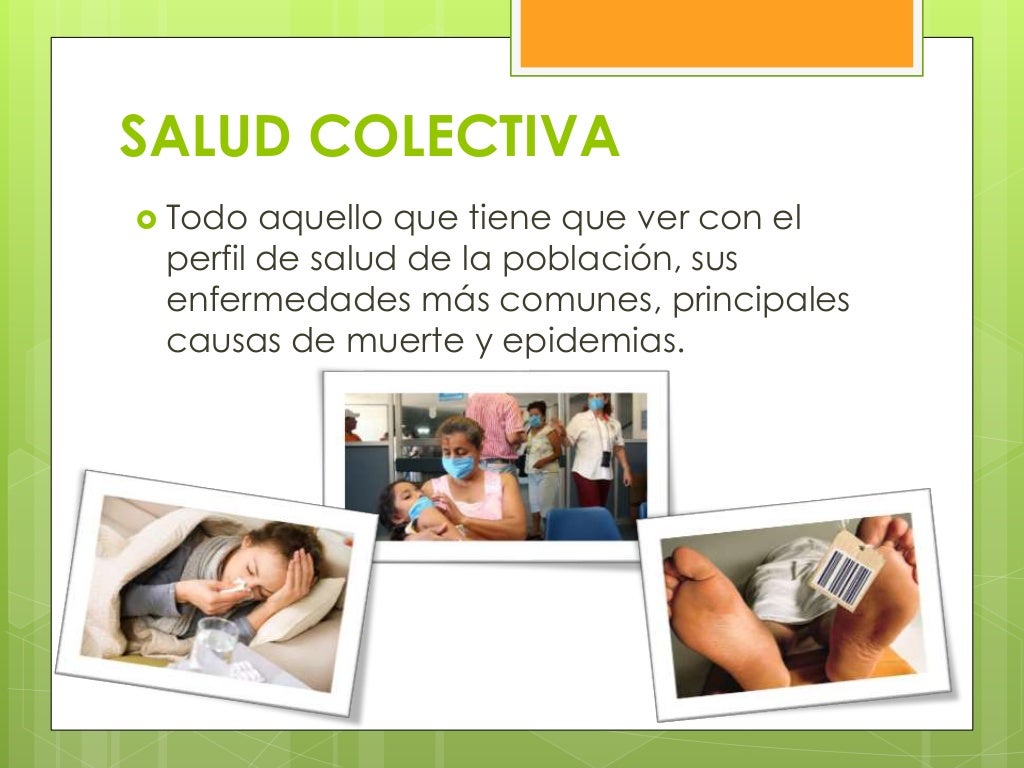Salud individual y colectiva