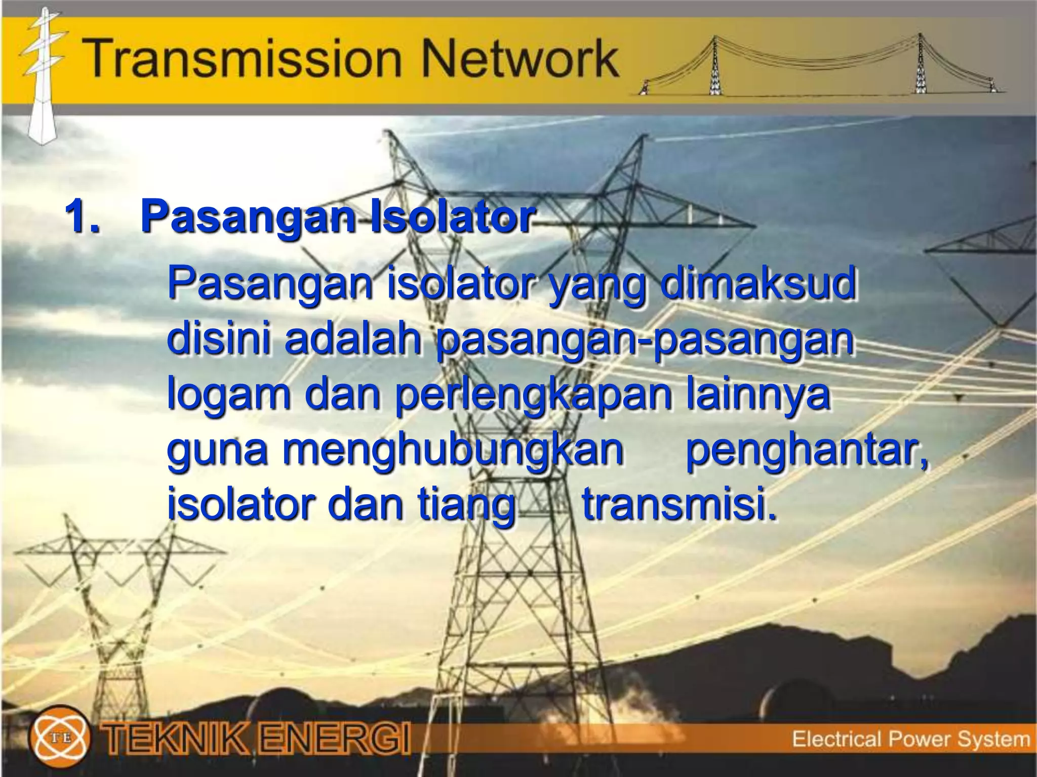 SISTEM SALURAN TRANSMISI TENAGA LISTRIK | PPTX