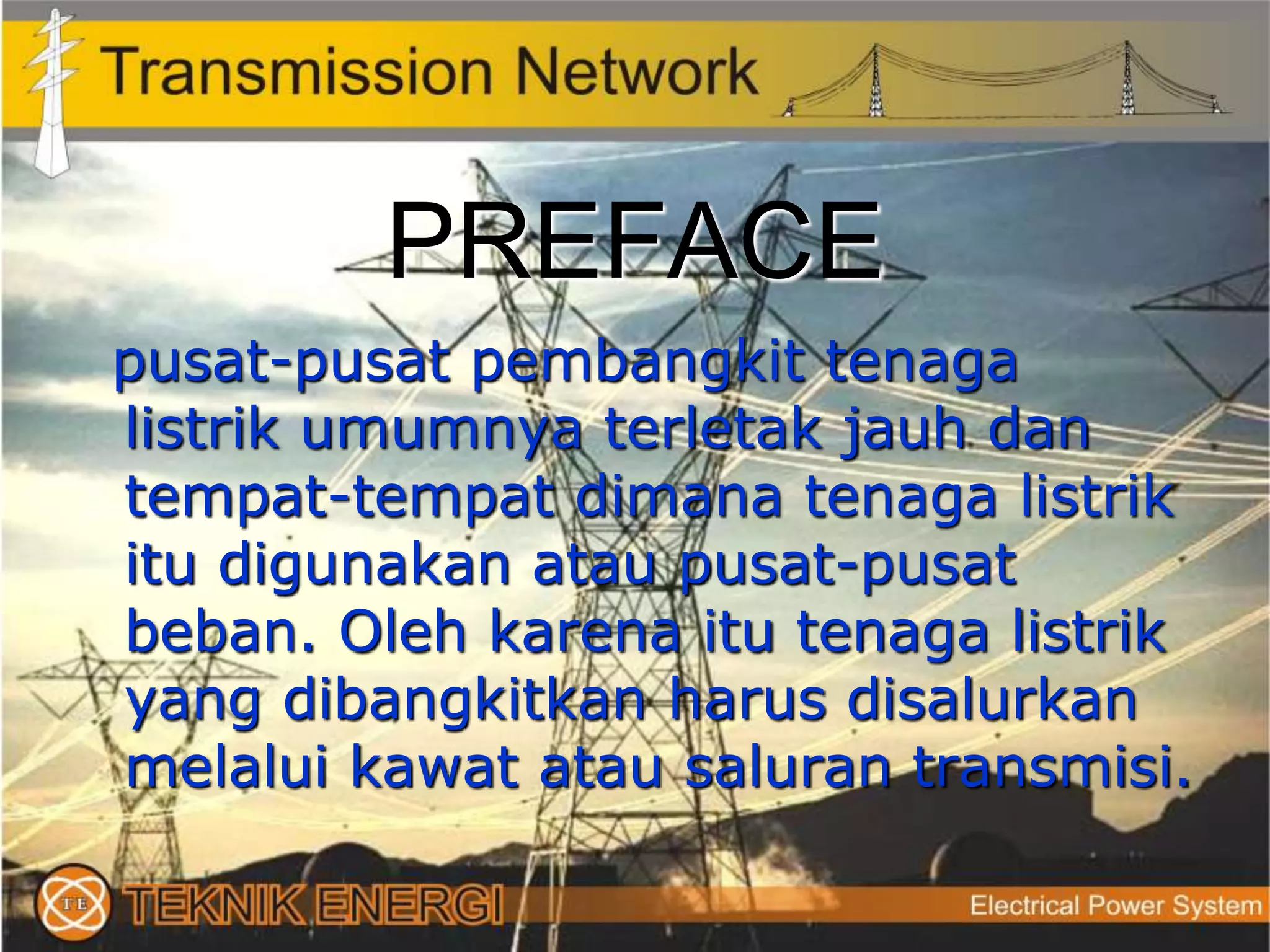 SISTEM SALURAN TRANSMISI TENAGA LISTRIK | PPTX