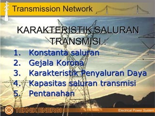 SISTEM SALURAN TRANSMISI TENAGA LISTRIK | PPTX