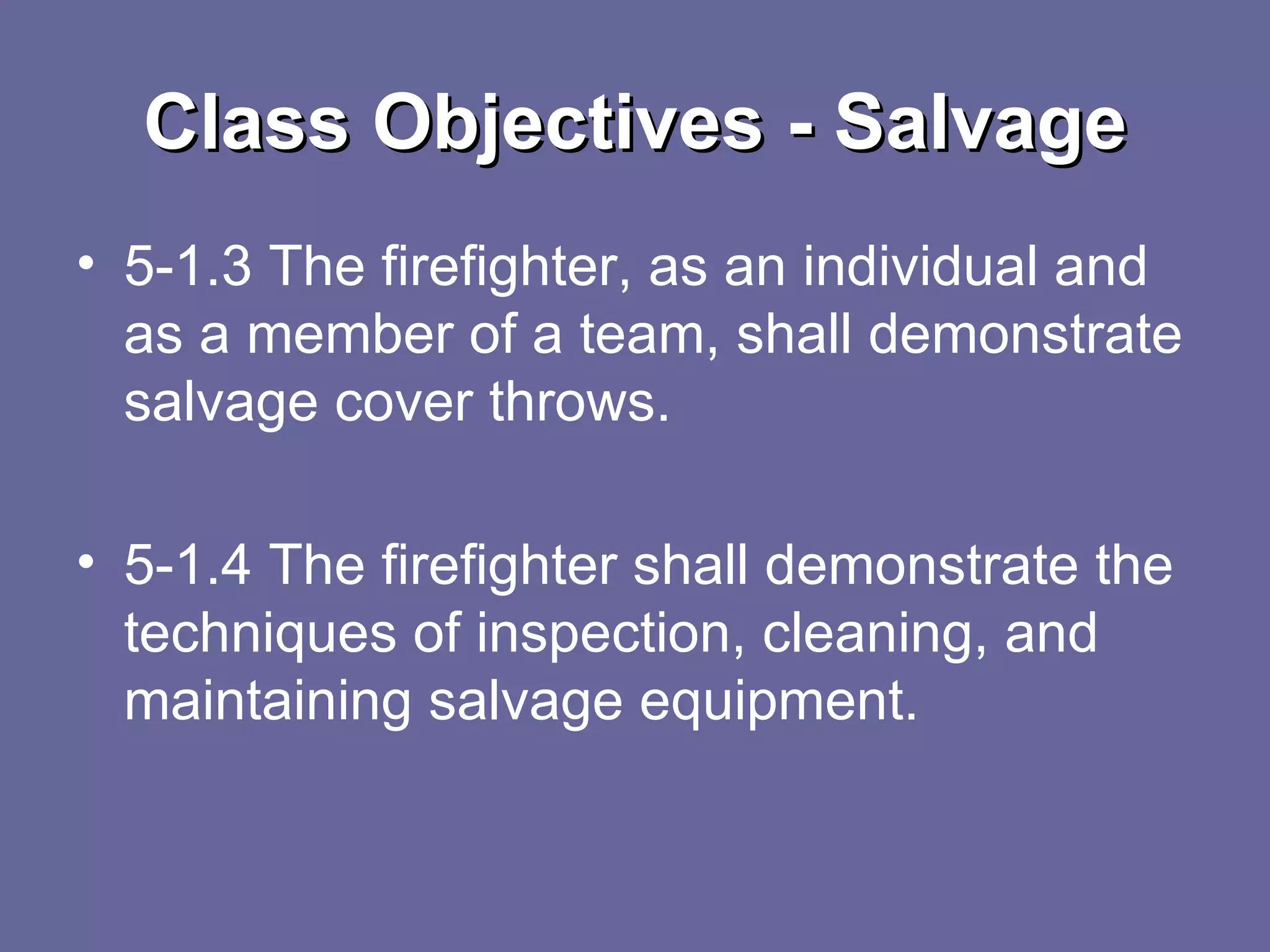 Salvage & Overhaul Presentation | PPT