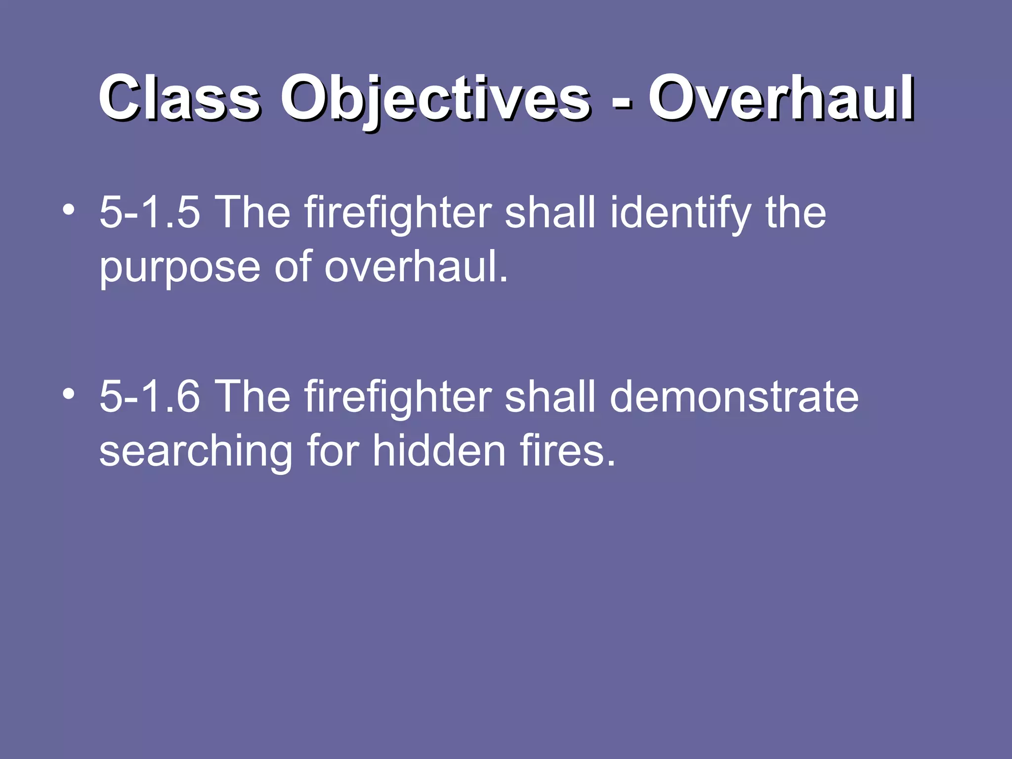 Salvage & Overhaul Presentation | PPT