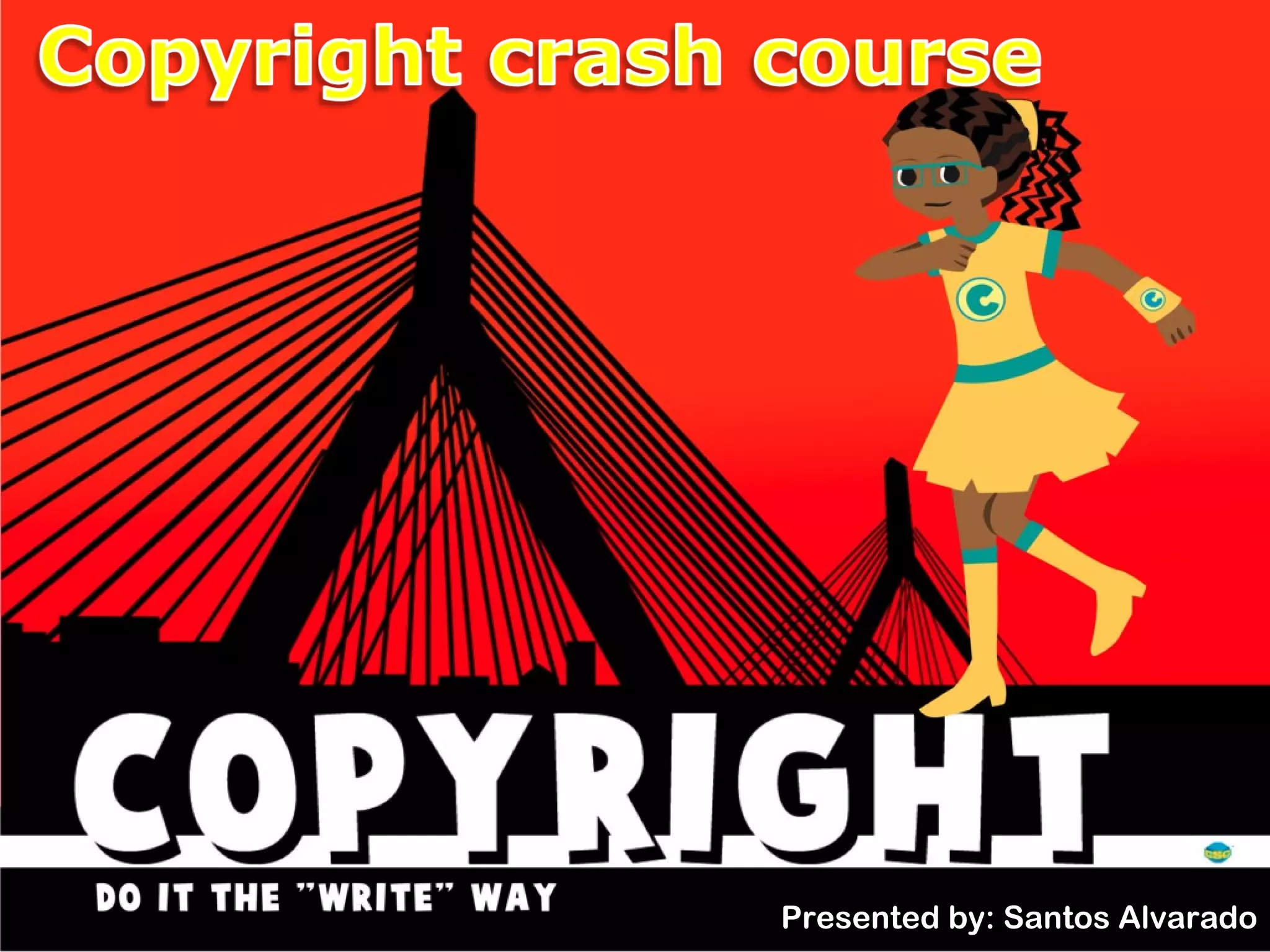 S alvarado revision wk 7 copyright crash course | PPT