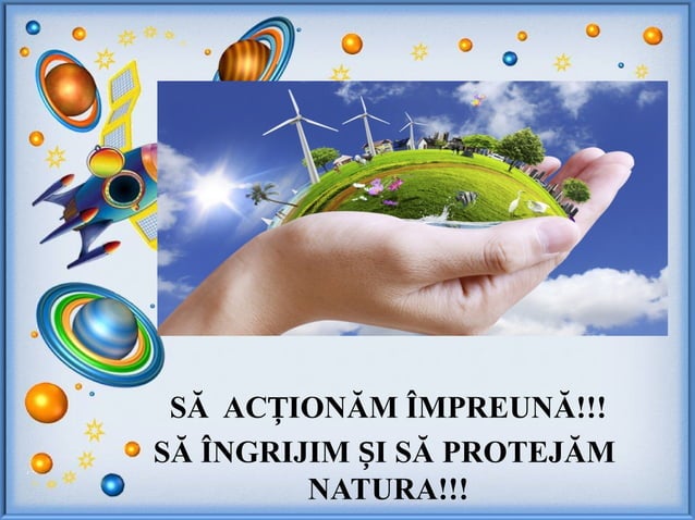 Salvarea planetei pamant 2024-2025 ppt ed | PPT