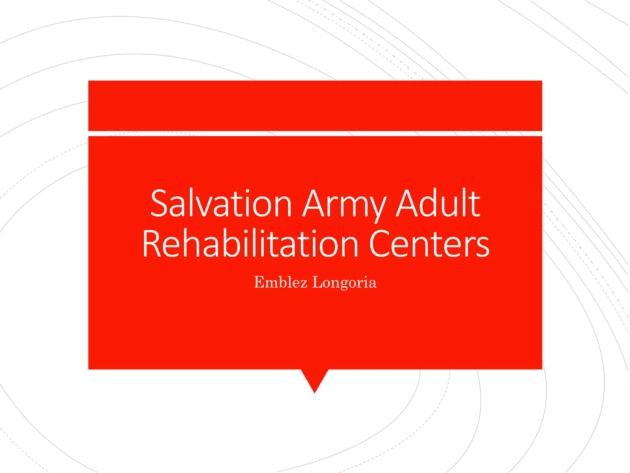 Salvation Army Adult Rehabilitation Centers | PPT