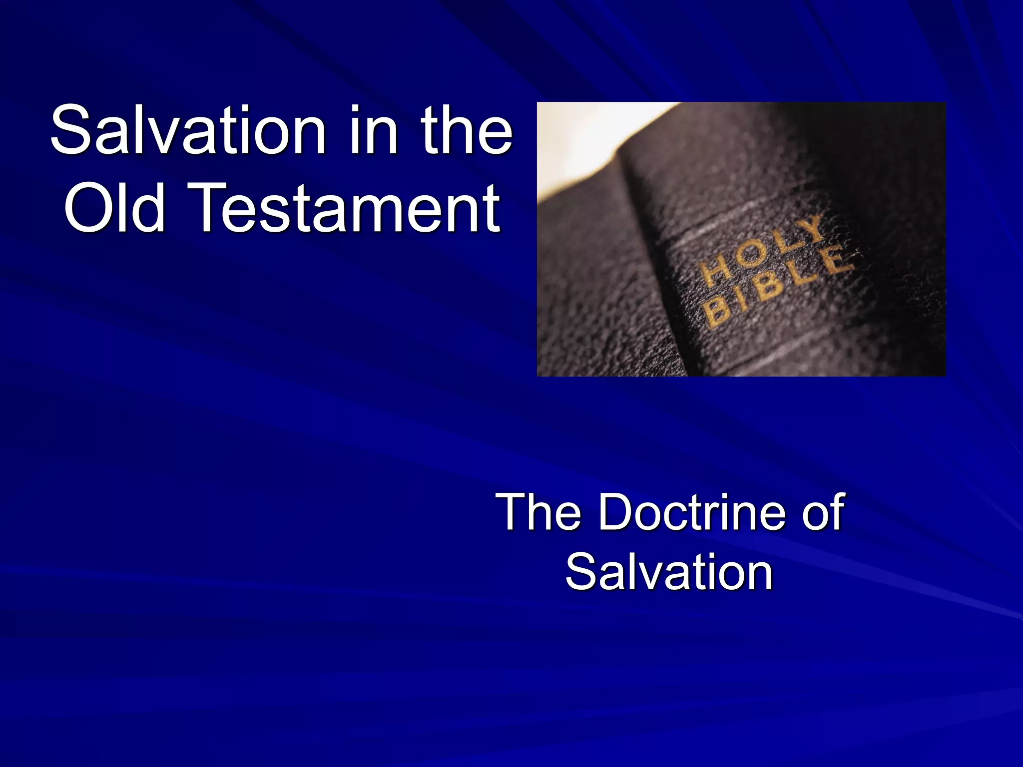 Salvation in the Old Testament | PPT
