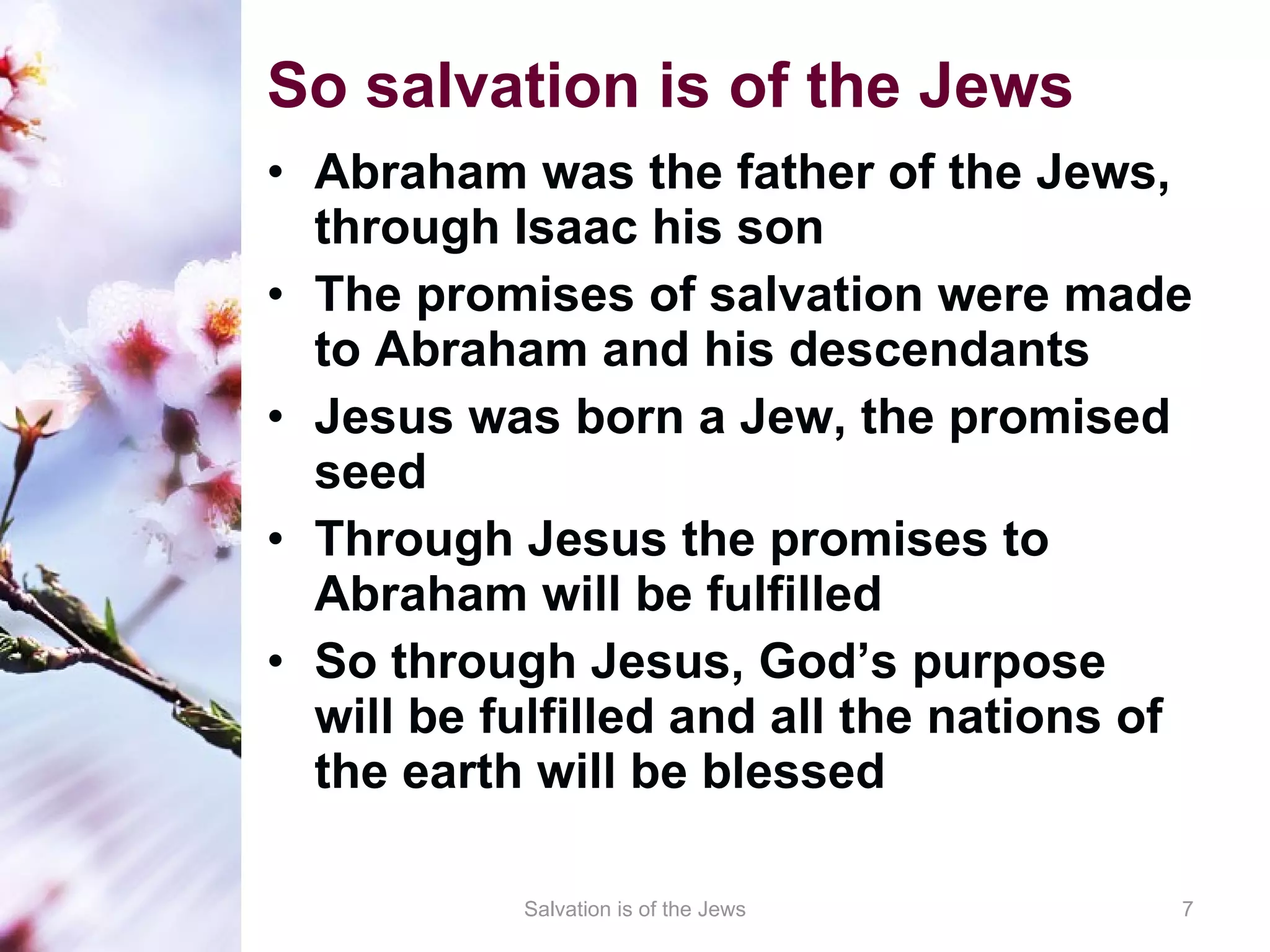Salvation Is Of The Jews | PPT