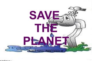 Save the planet | PPT