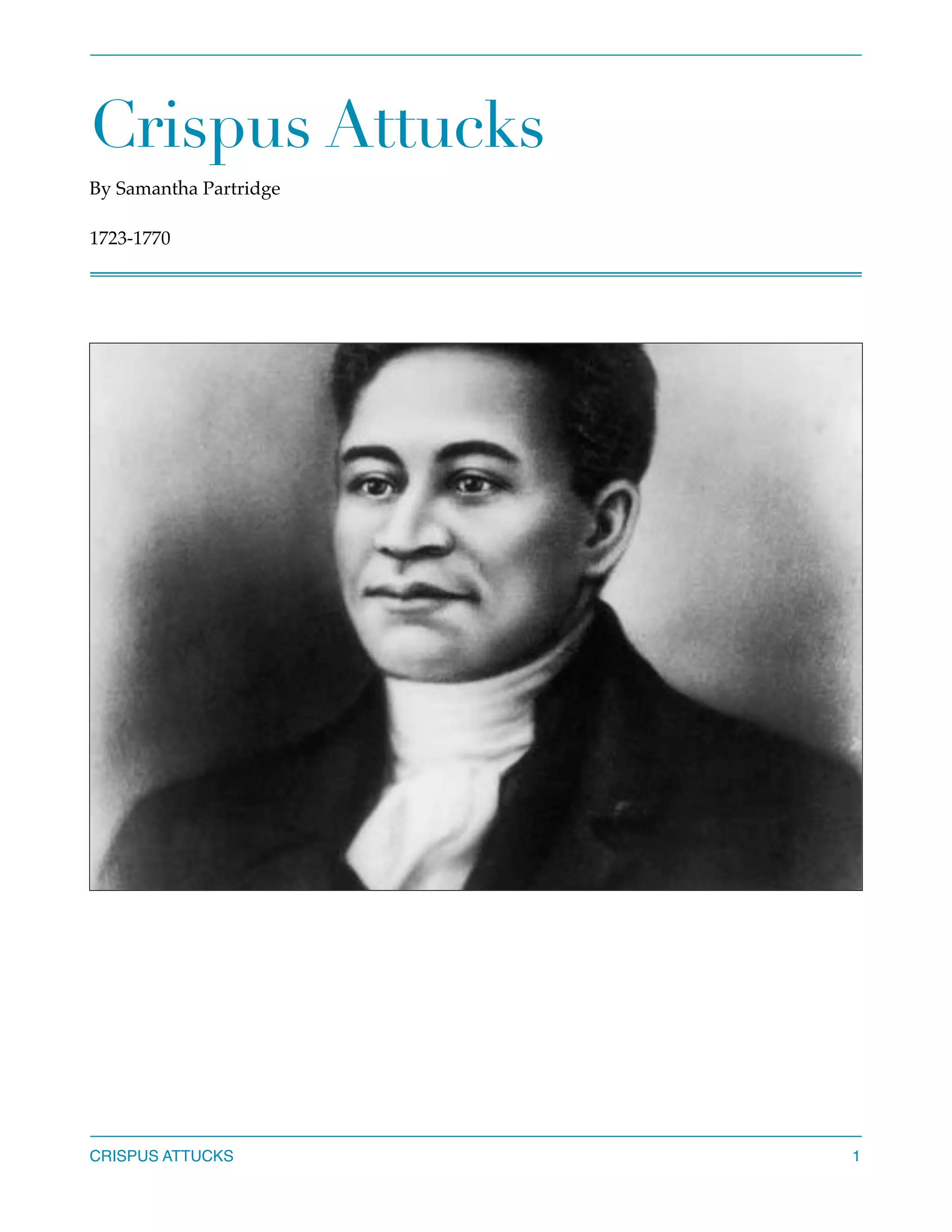 Crispus Attucks by Samantha | PDF