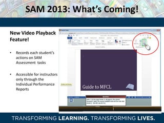 Cengage Learning Digital Road Shows 2013, SAM | PPT