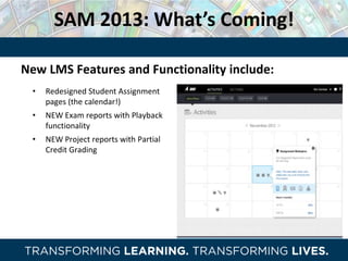 Cengage Learning Digital Road Shows 2013, SAM | PPT