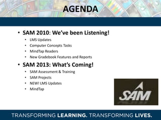 Cengage Learning Digital Road Shows 2013, SAM | PPT