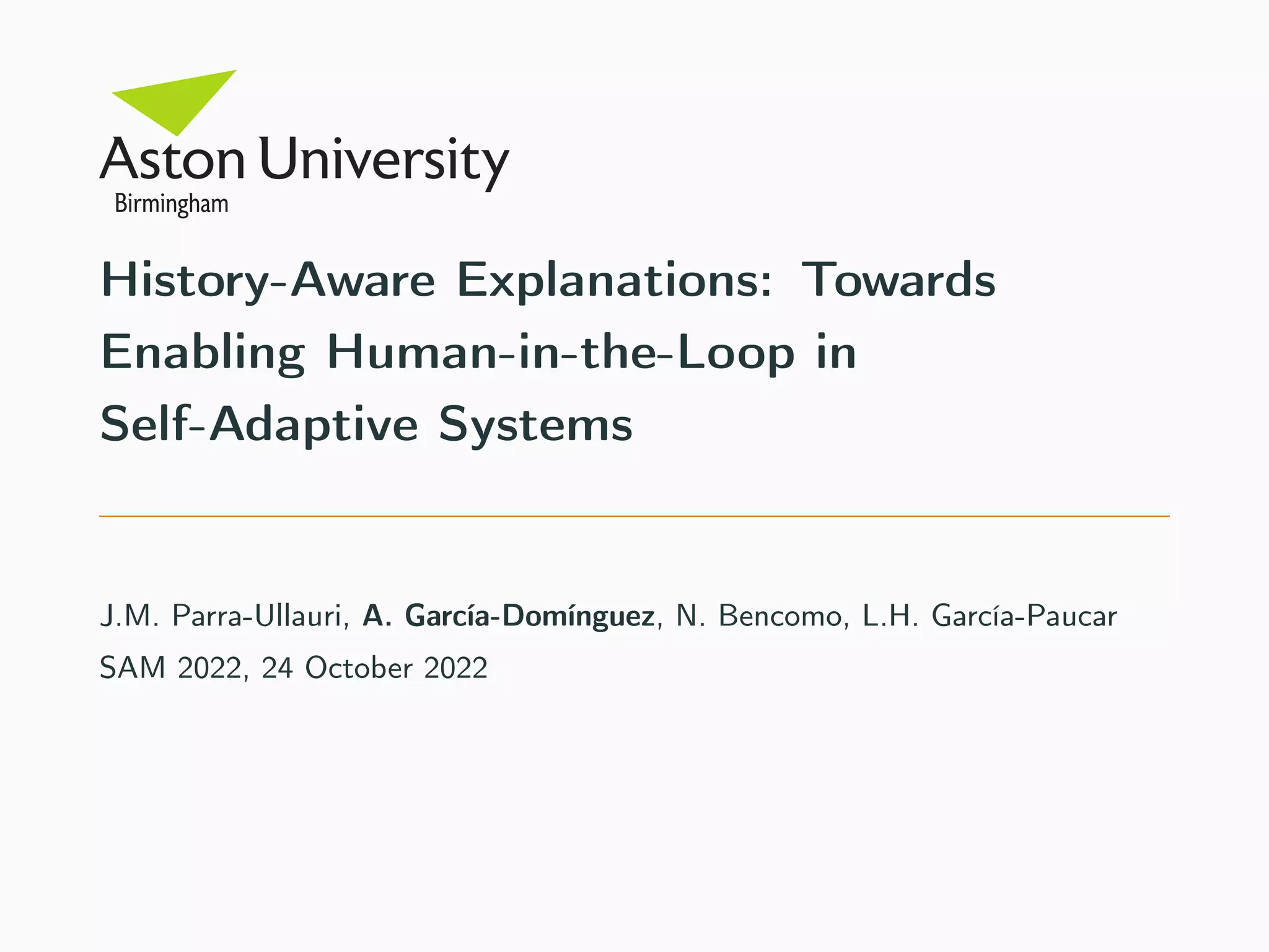 History Aware Explanations Towards Enabling Human In The Loop In Self Adaptive Systems Ppt