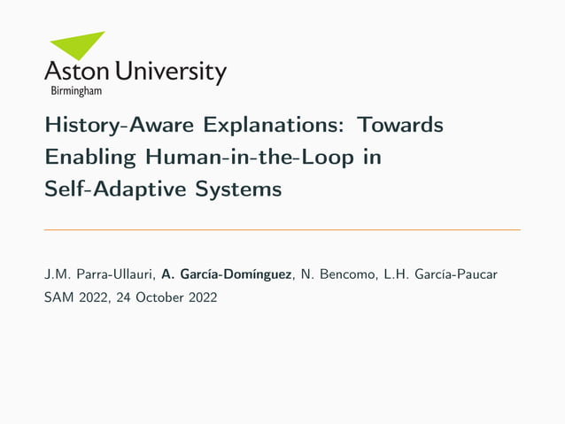 History Aware Explanations Towards Enabling Human In The Loop In Self Adaptive Systems Ppt