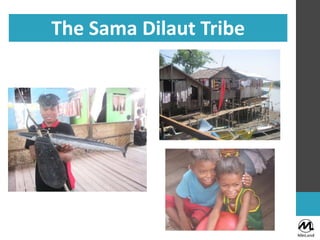 Who are the Sama-Dilaut (Badjao) Tribe? | PPTX
