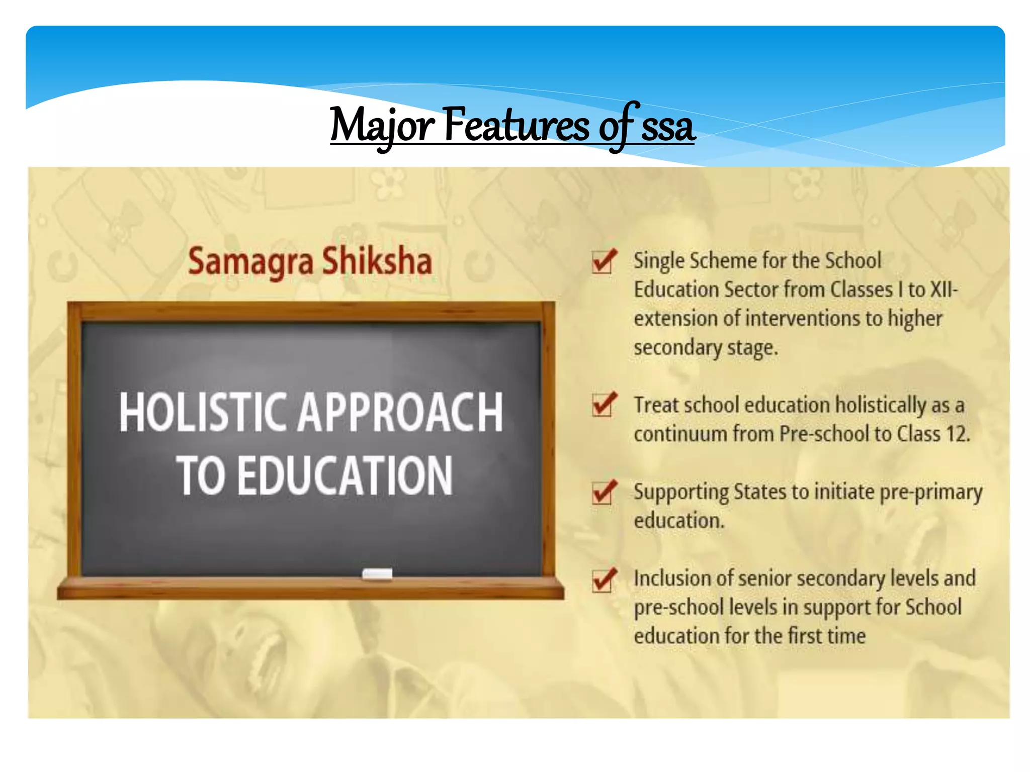 Samagra shikha abhiyan.(ssa) 2018 | PPTX