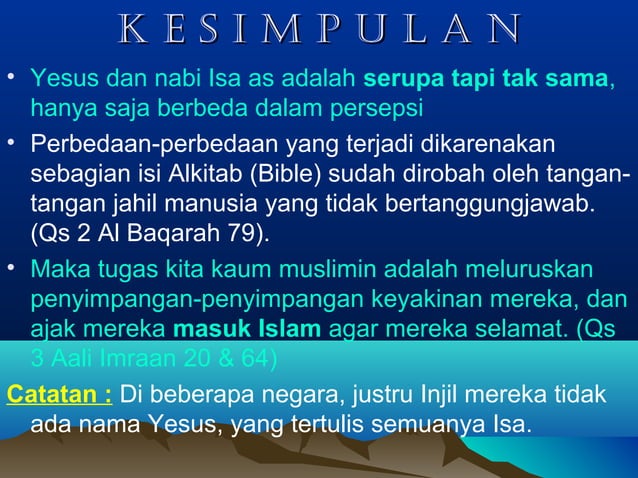 Samakah Isa dlm Injil dengan Yesus dalam Al-Qur'an | PPT