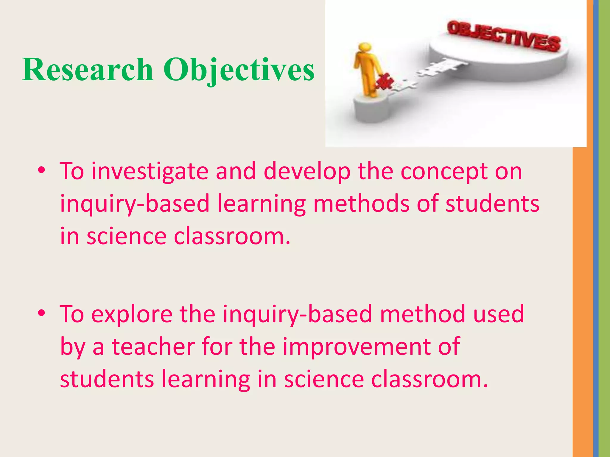 The Effects Of Inquiry Based Method On The Learning Of Students In ...