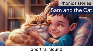 Phonetic Stories for Early Grade Reader, Sam and the Cat.pdf