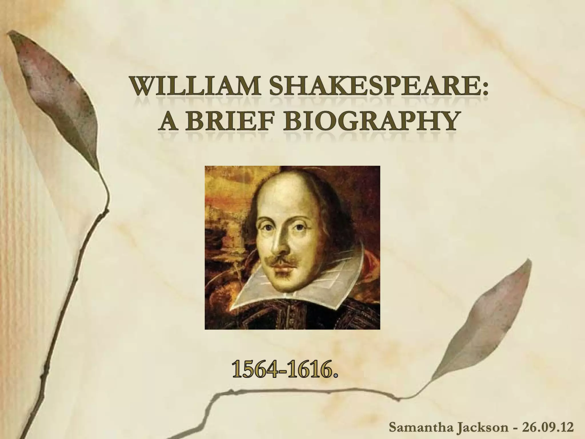 William Shakespeare: A Brief Biography | PPT