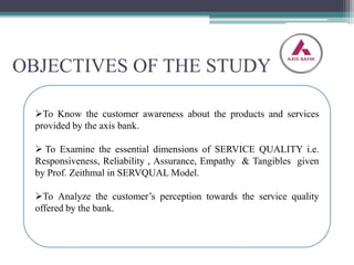 ANALYSIS ON SERVICE QUALITY OF AXIS BANK | PPTX