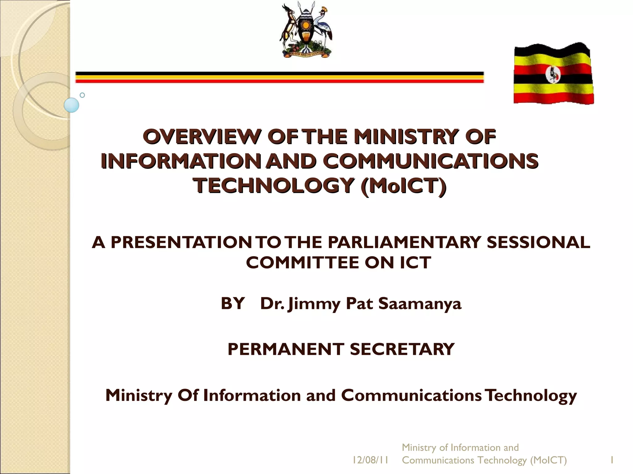 Ministry of ICT presentation | PPT