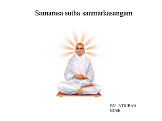 Samarasa sutha sanmarkasangam | PPTX