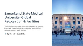 Global Recognition and Facilities of Samarkand State Medical University ...