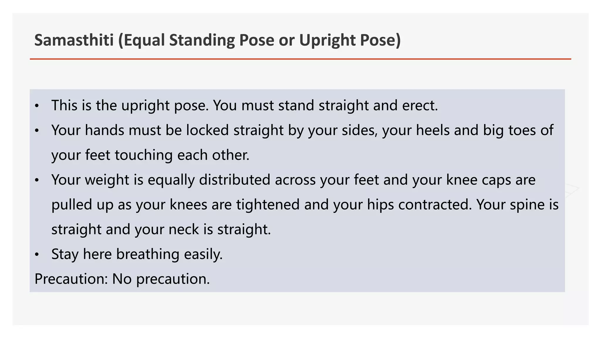 Samasthiti (Equal Standing Pose or Upright Pose.pptx