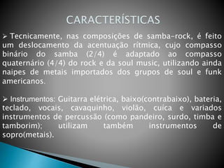 O gênero musical Samba-Rock | PPTX