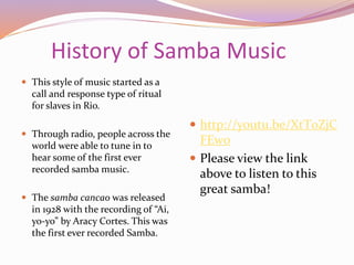 Samba: A globalized Symbol Of Brazilian Culture | PPTX