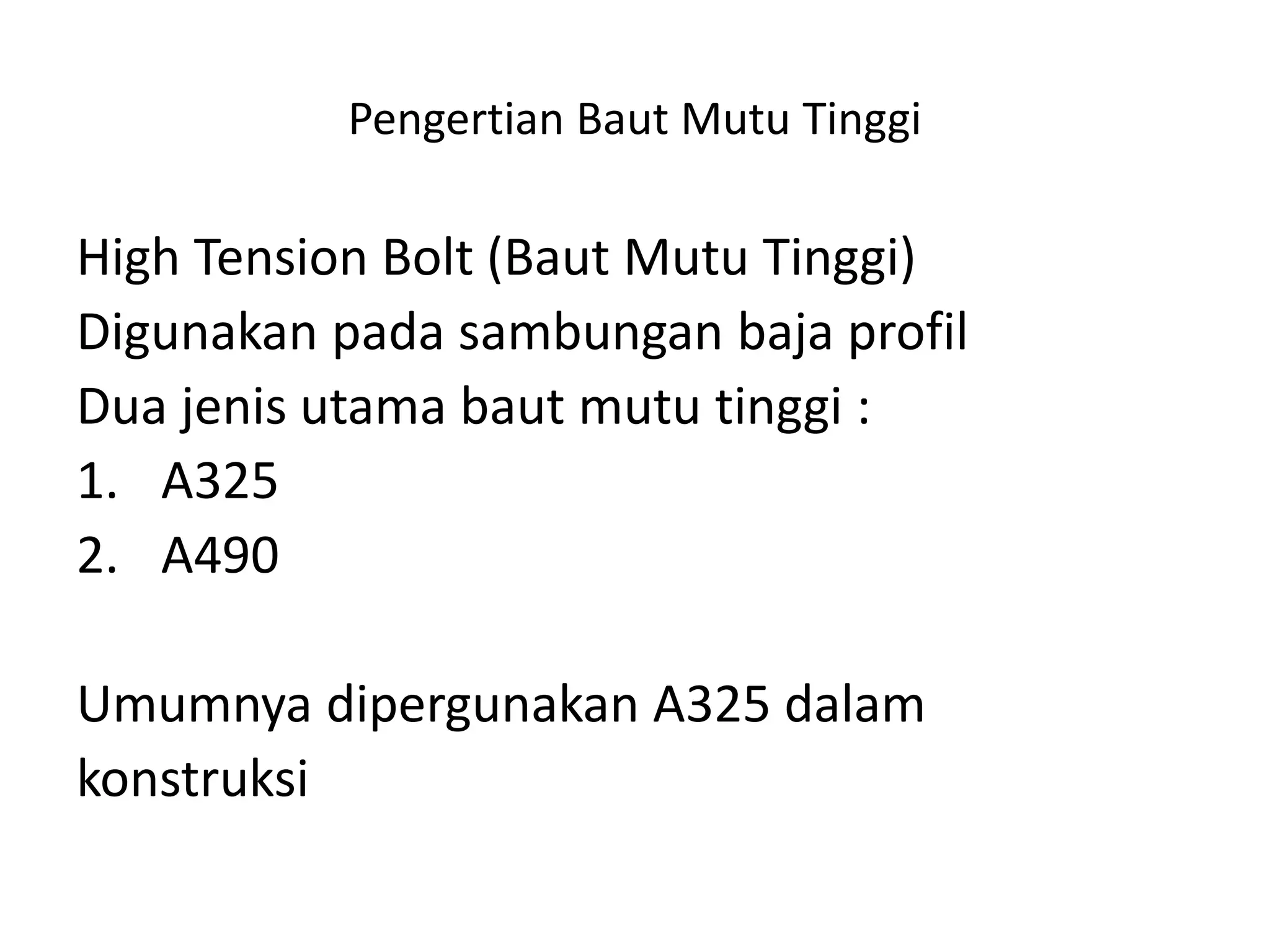 sambungan baut mutu tinggi dalam pekerjaan baja | PPT