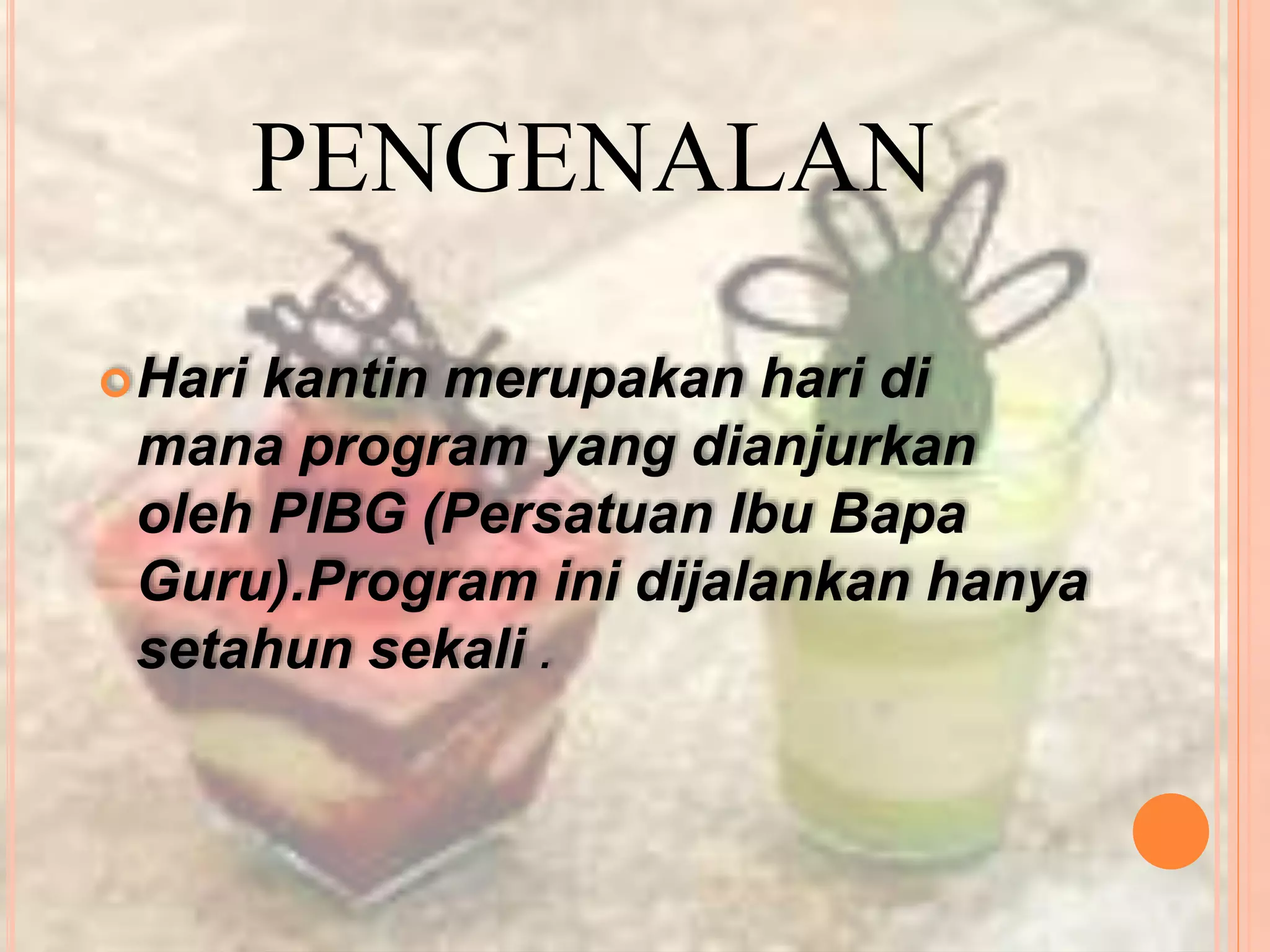 Sambutan hari kantin sekolah | PPTX