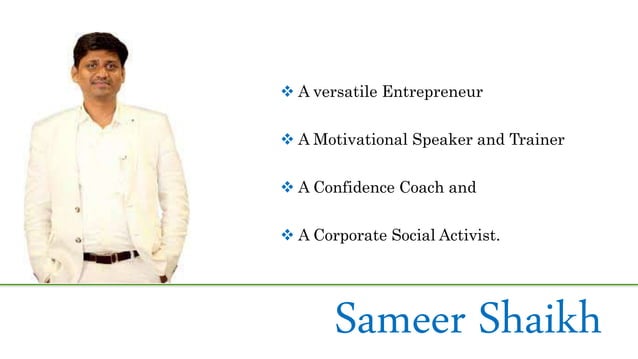 Sameer Shaikh - Motivational Speaker & Trainer | PPTX