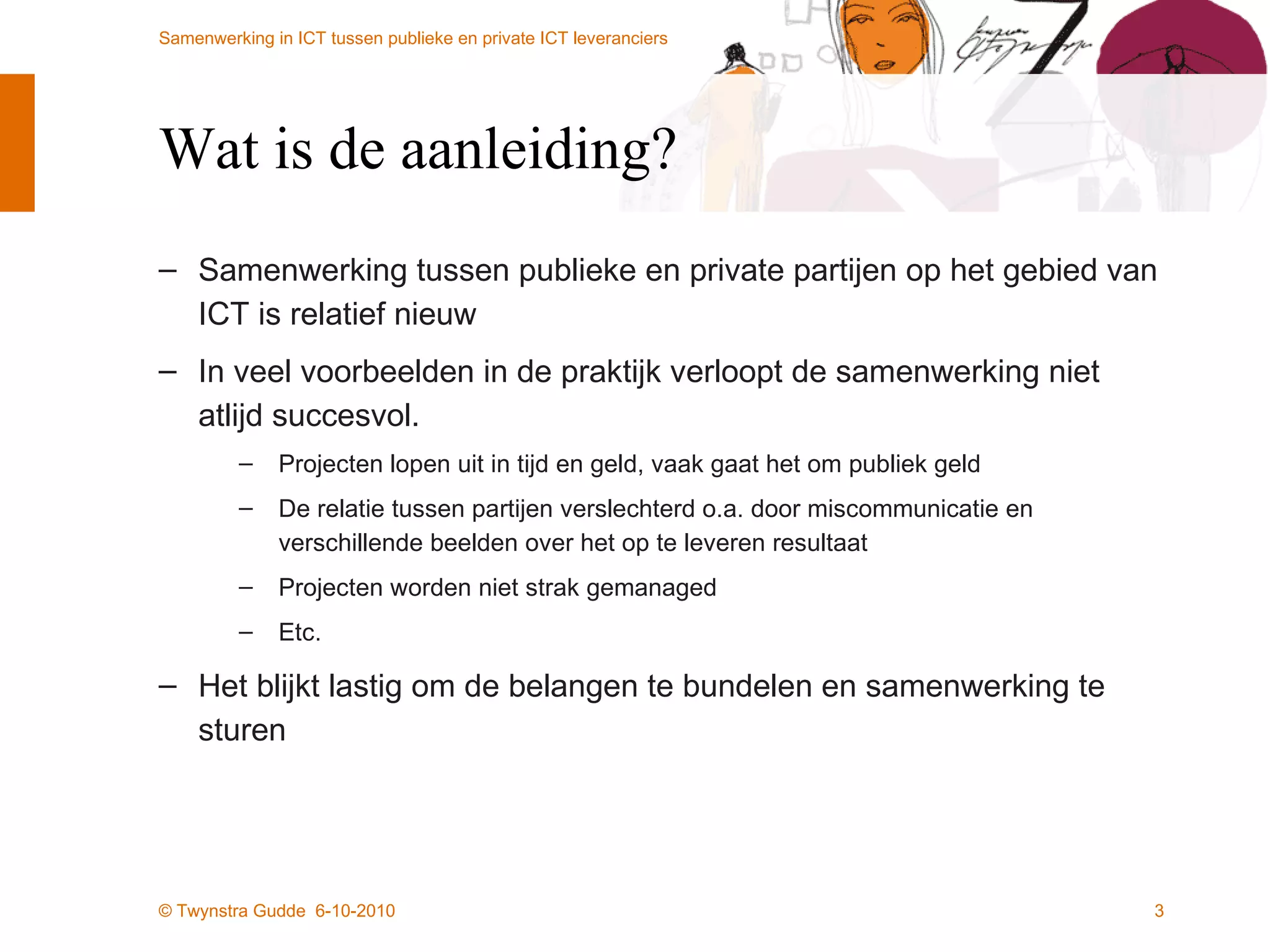 Samenwerking in ict tussen publieke en private ict | PPT