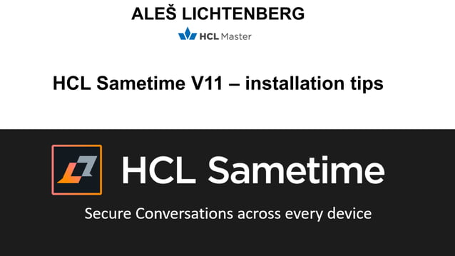 HCL Sametime V11 installation - tips | PPT