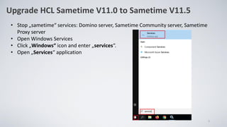 Upgrade HCL Sametime server 11.0 to 11.5 | PPT