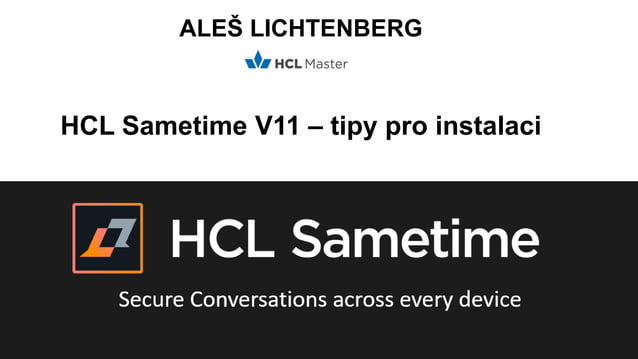 HCL Sametime V11 instalace - tipy | PPT