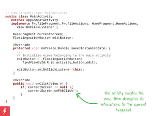 Android: the Single Activity, Multiple Fragments pattern | One Activity to rule them all | PDF ...