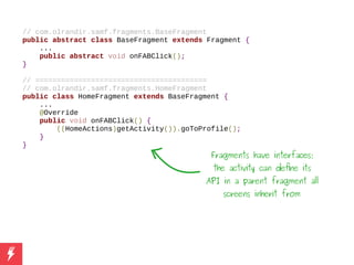 Android: the Single Activity, Multiple Fragments pattern | One Activity to rule them all | PDF ...