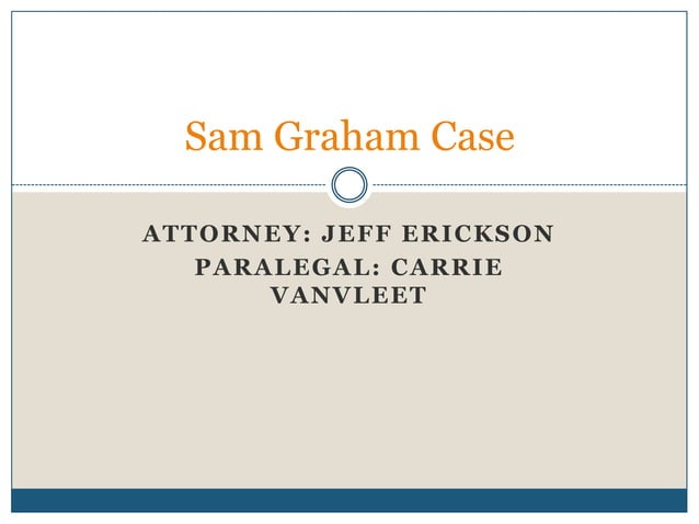 Sam Graham Case | PPT